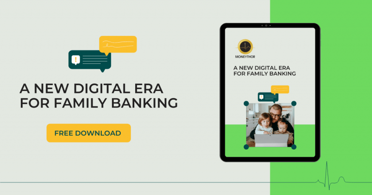 A New Digital Era for Family Banking | Moneythor